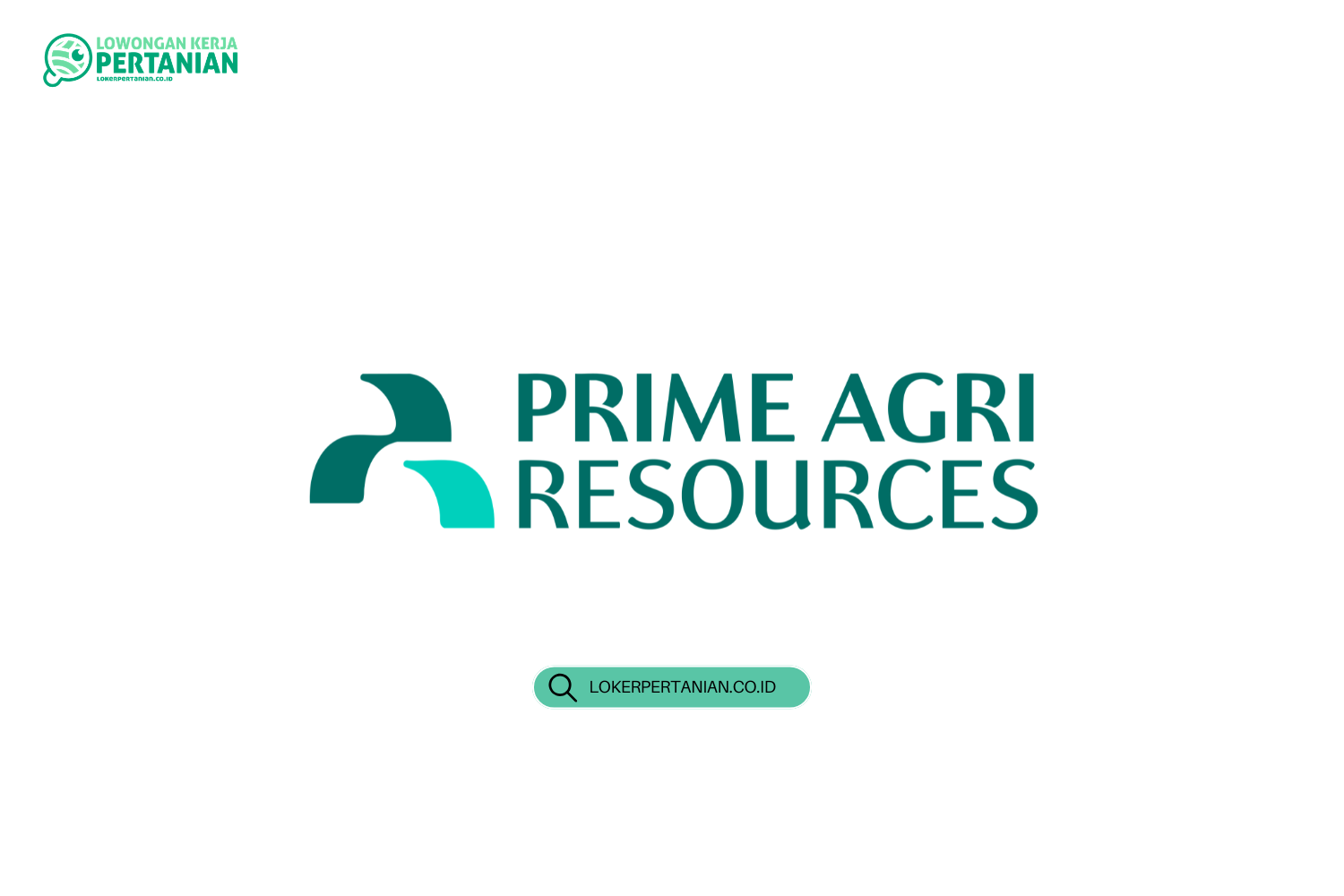 Lowongan Kerja PT Prime Agri Resources Tbk Mei 2026